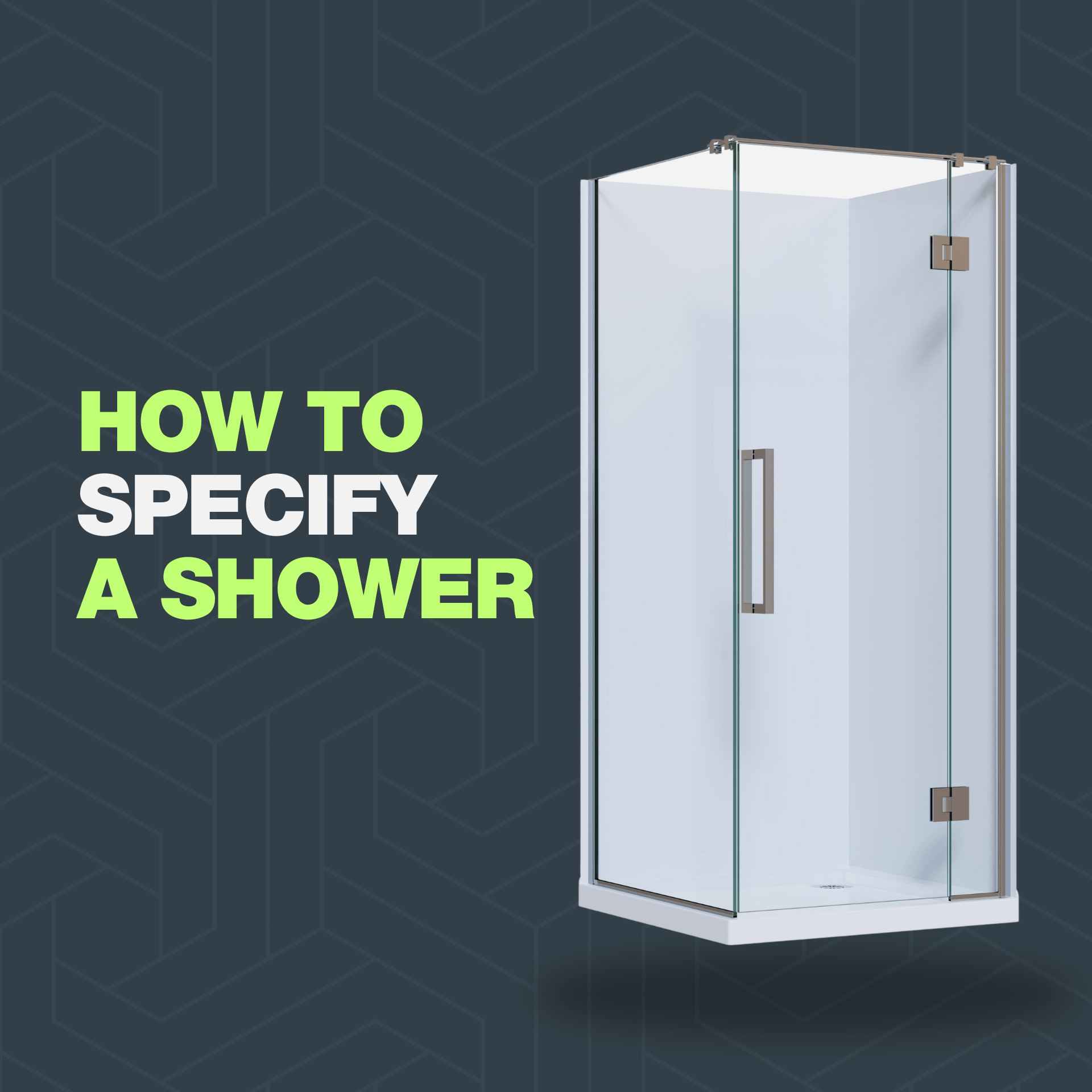 How To Specify a Shower Enclosure (With Confidence) | Newline